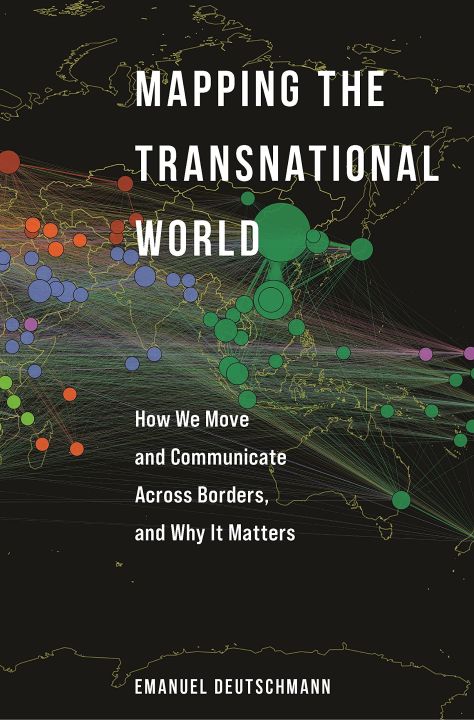 Mapping the Transnational World: How We Move and Communicate across ...
