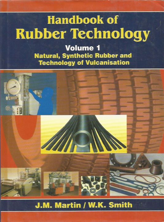 Handbook of Rubber Technology (3 vol set) - Natural, Synthetic ...