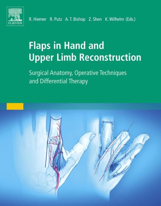Flaps in Hand and Upper Limb Reconstruction Surgical Anatomy Operative ...