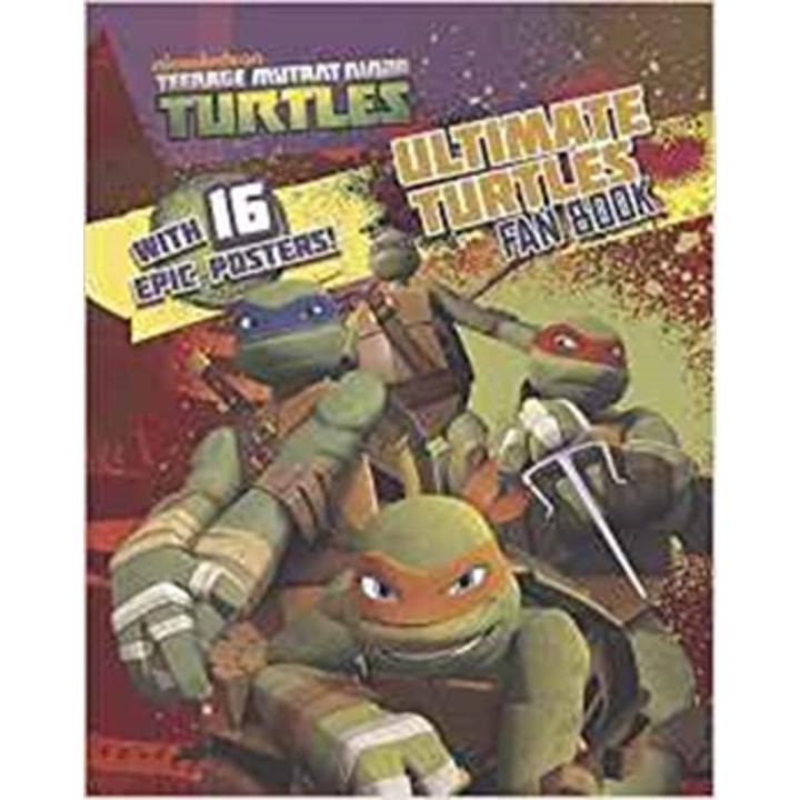 nickelodeon teenage mutant ninja turtles ultimate fan book: over 16 ...