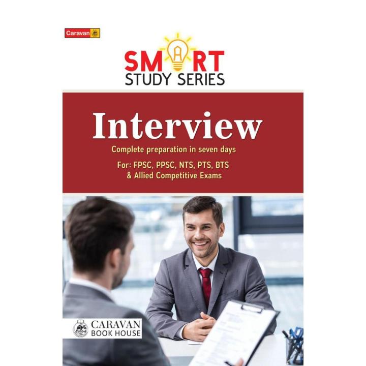 Smart Study Series Interview Complete Preparation In Seven Days For FPSC PPSC NTS BTS PTS and ...