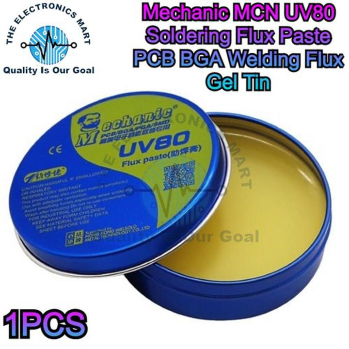 Mechanic MCN UV80 Soldering Flux Paste BGA Welding Flux Gel Tin In Pakistan | Daraz.pk