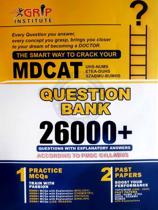 Grip MDCAT 26000 Plus MCQs Question Bank Updated Edition 2025 ...