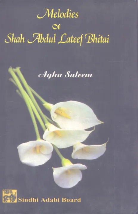 Melodies of Shah Abdul Lateef Bhitai by Agha Saleem | Daraz.pk