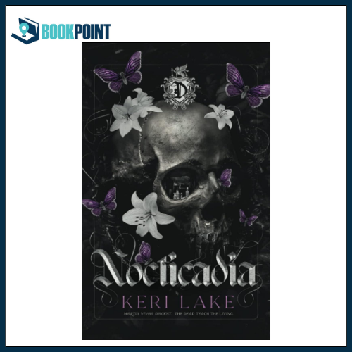 Nocticadia: A Dark Academia Gothic Romance by Keri Lake (Author) | Daraz.pk