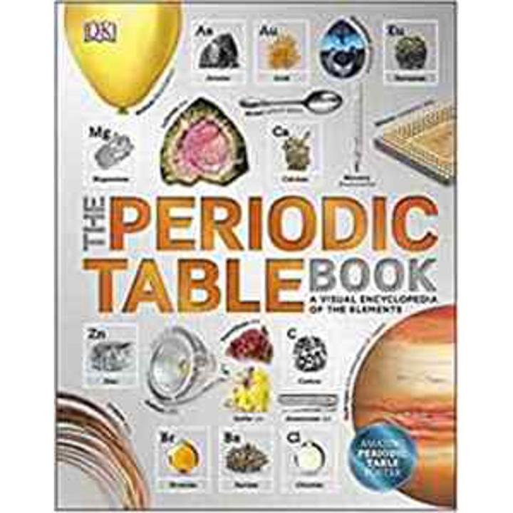 The Periodic Table Book:a Visual Encyclopedia Of the Elements (Includes ...