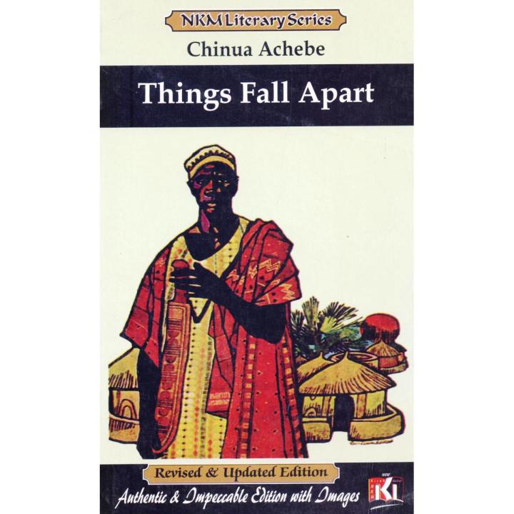 Things Fall Apart Novel by Chinua Achebe Complete English Literature ...