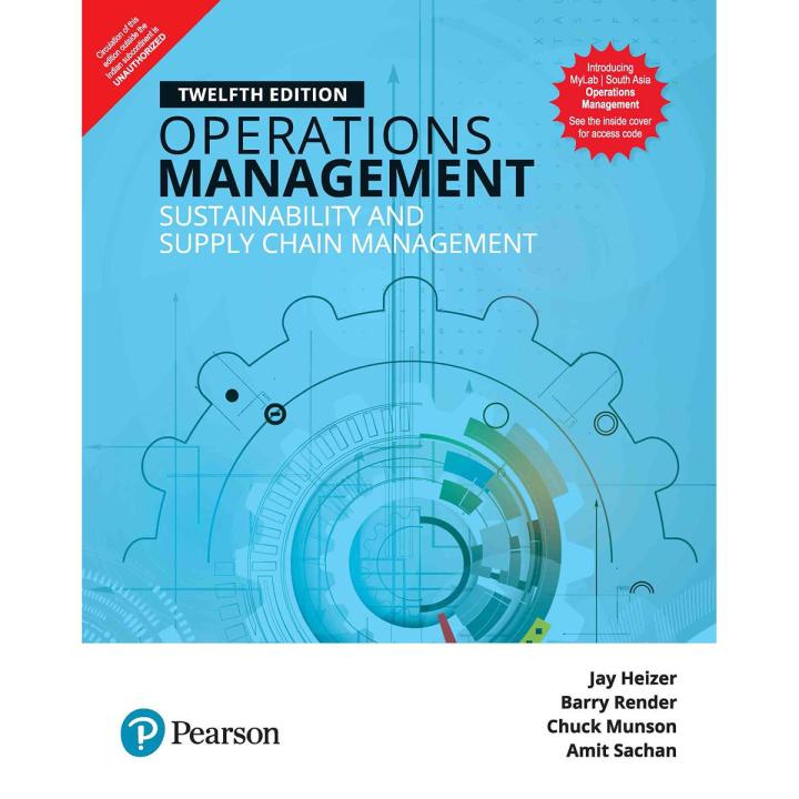 Operations Management: Sustainability and Supply Chain Management, 12th ...