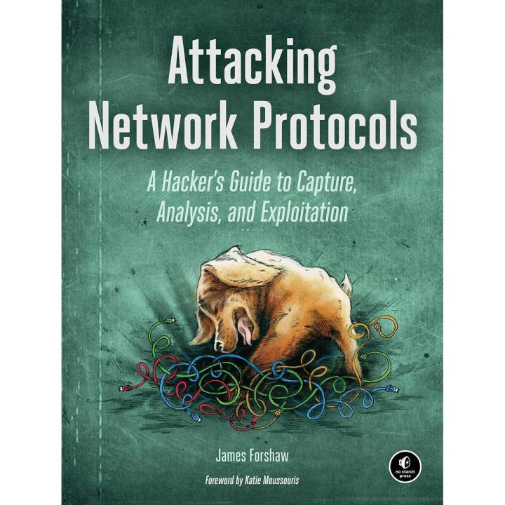 Attacking Network Protocols Book by James Forshaw | Daraz.pk