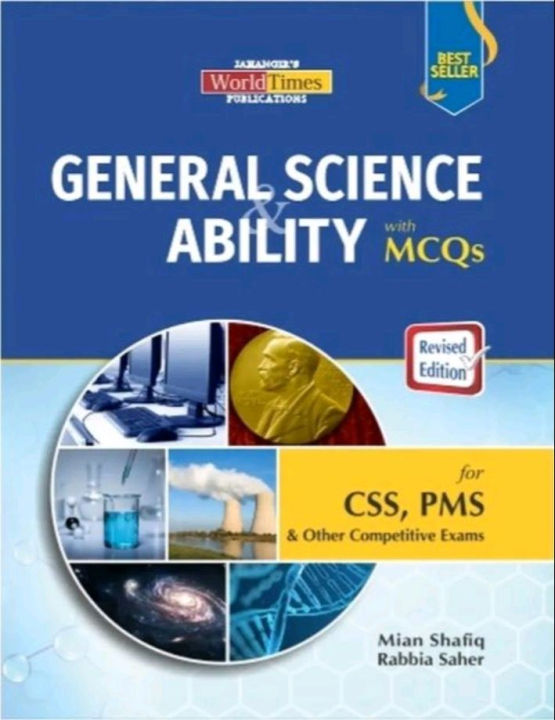 General Science and Ability By Mian Shafiq JWT best book For CSS. And ...