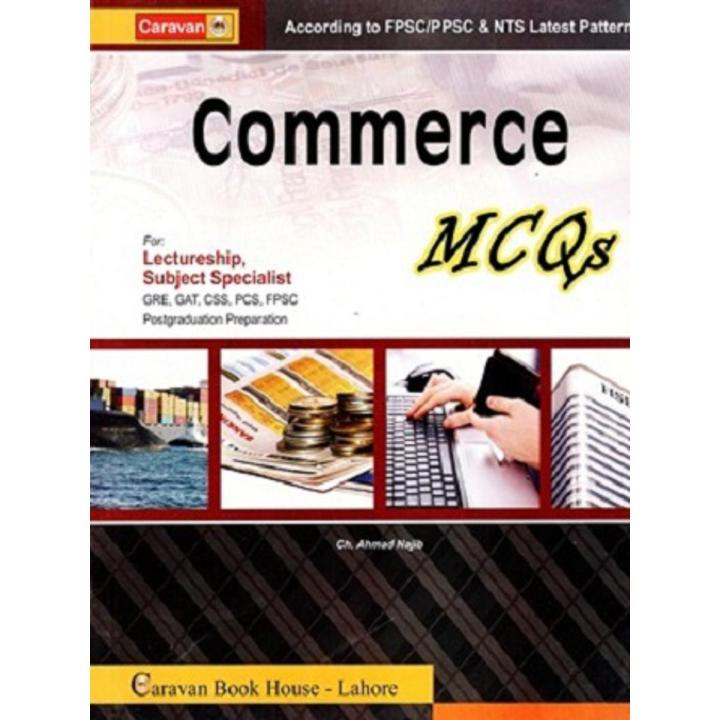 Lectureship Guide Commerce MCQs By Ch. Ahmed Najib | Daraz.pk