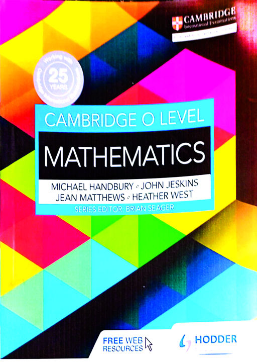 Cambridge O Level Mathematics by Michael Handbury, Johan Jeskins, Jean ...