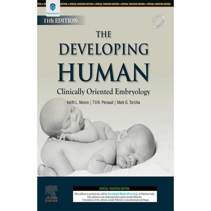 THE DEVELOPING HUMAN: CLINICALLY ORIENTED EMBRYOLOGY 11th Edition ...