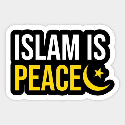 Islam is Peace Sticker - 3 inch x 2 inch - Stickers for Laptop ...
