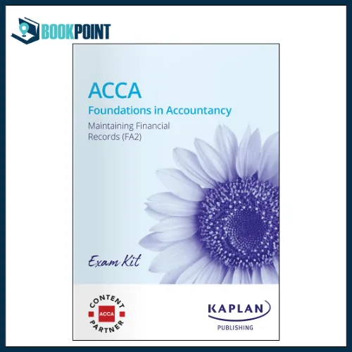 Kaplan ACCA FIA FA2 Maintaining Financial Records Exam Kit 2026-27 ...