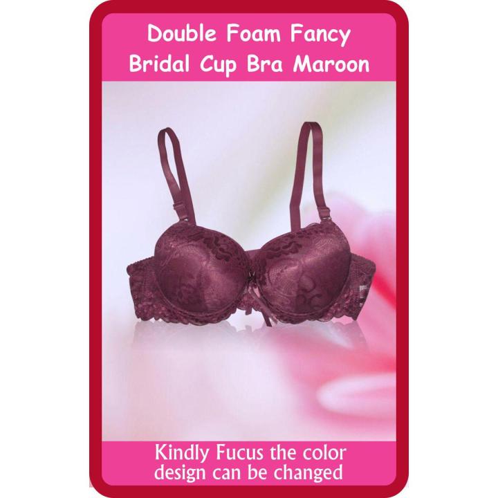 Women Double Foam Bridle Fancy Cup Bra Maroon Undergarments for woman ...