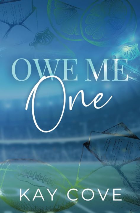 Owe Me One by Kay Cove (Author) | Daraz.pk