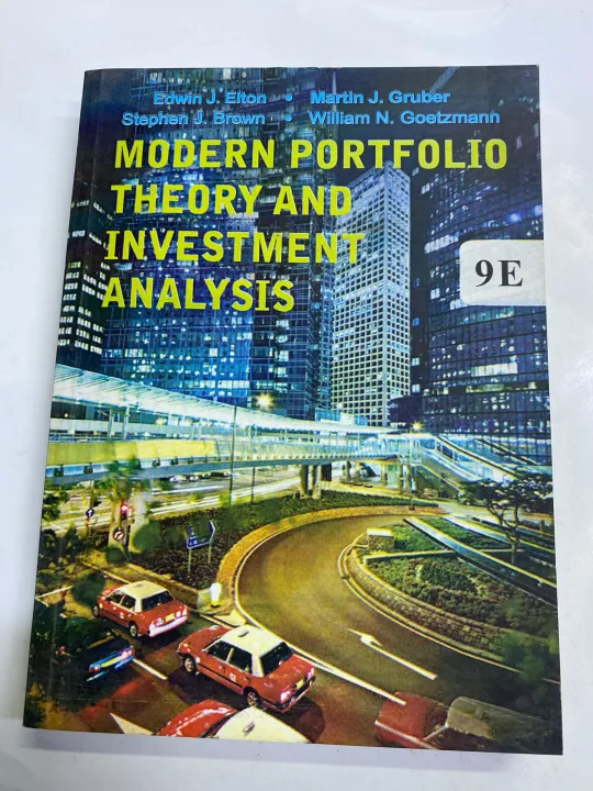 MODERN PORTFOLIO THEORY AND INVESTMENT ANALYSIS 9th EDITION BY EDWIN J ...