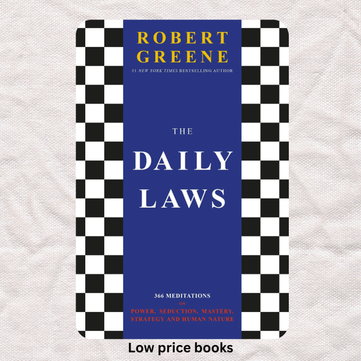 The Daily Laws: 366 Meditations on Power, Seduction, Mastery, Strategy ...