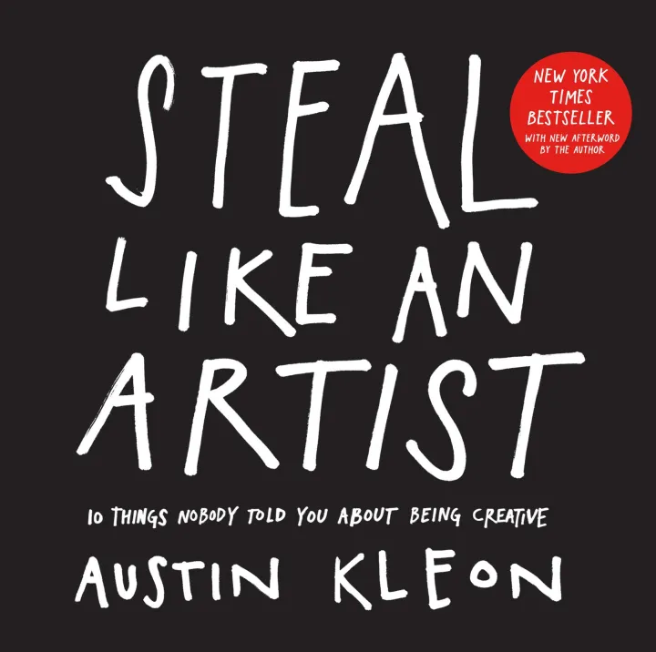 Steal Like An Artist by Austin Kleon | Daraz.pk