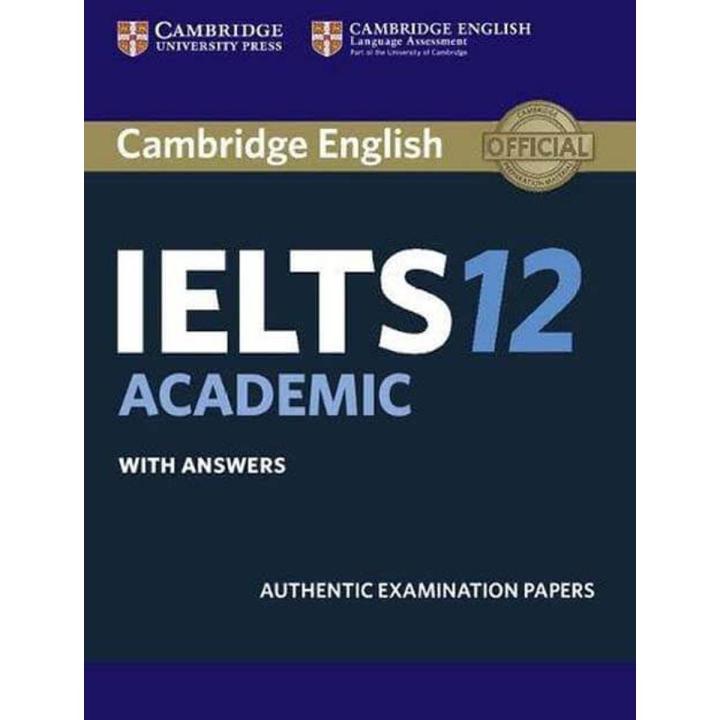 Cambridge IELTS 12 Academic With Answers ( without CD) | Daraz.pk