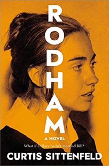 Liberty Books - Rodham: What if Hillary hadnÂ’t married Bill? - (TPB ...