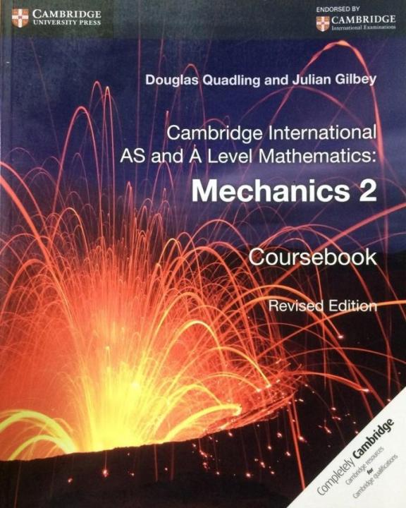 Cambridge International AS & A Level Mathematics:Mechanics 2 Coursebook (Revised Edition) | Daraz.pk