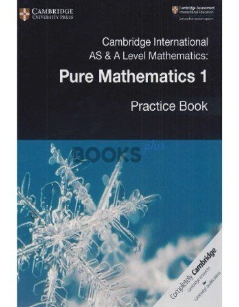 Cambridge AS & A Level Pure Mathematics 1 Practice Book | Daraz.pk