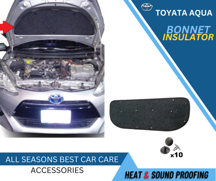 Toyota Aqua | Bonnet Insulator for Heat Resistance & Sound Proofing ...