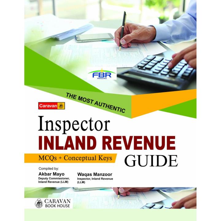 Inspector Inland Revenue Guide MCQs And Conceptual keys Author: Akbar ...