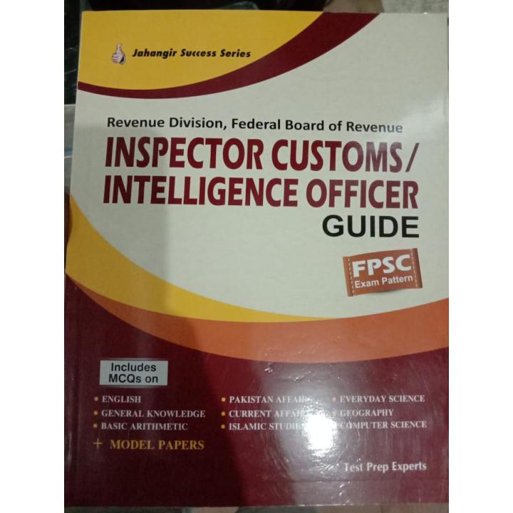 Inspector Customs Guide/Intelligence Officer Guide Federal Board Of ...