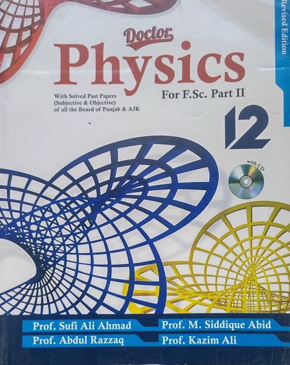 Doctor Physics Revised Edition for FSC Part 2 (12th) by Prof. Sufi Ali Ahmad, High Quality Book ...
