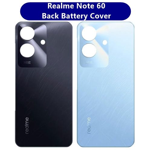 Realme Note 60 Back Battery Cover Replacement , Back Body Cover or Back ...