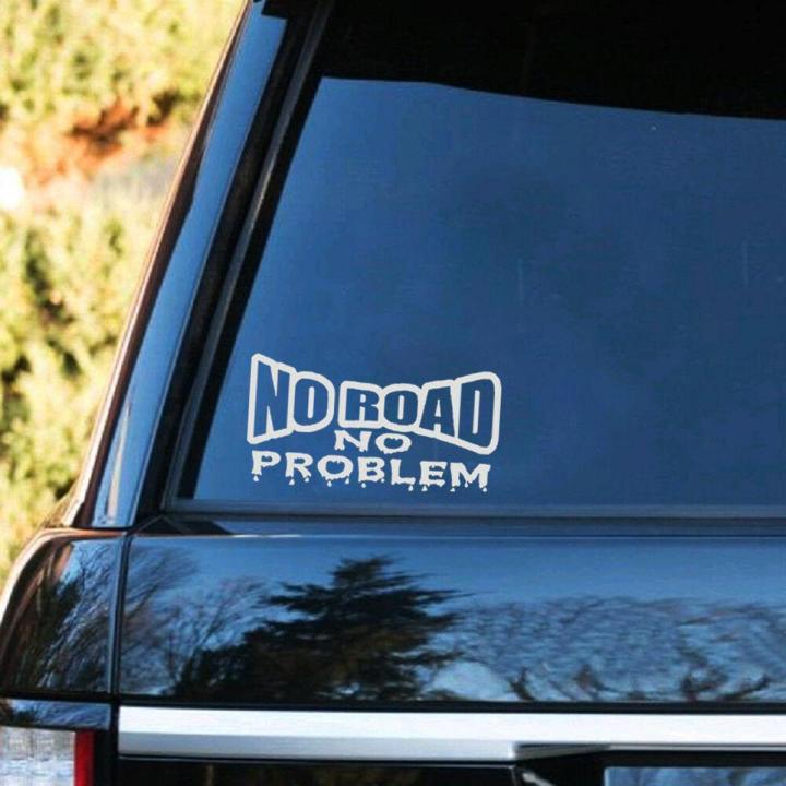 Car Sticker & Laptop Sticker - Funny " NO ROAD NO PROBLEM " PET Decal ...