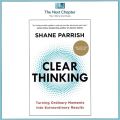 Clear Thinking by Shane Parrish Decision Making Guide Mental Models ...