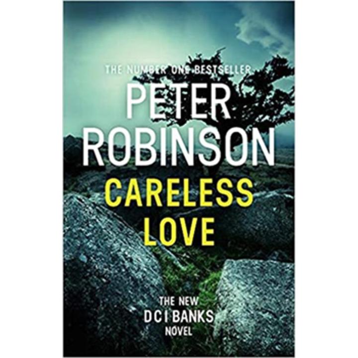 Careless Love: the Dci Banks Novel (Book 25) By peter robinson | Daraz.pk