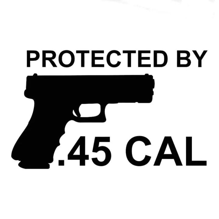 16.8CM*10.2CM PROTECTED BY 45 CAL Bumper Sticker Vinyl Decal Pro ...