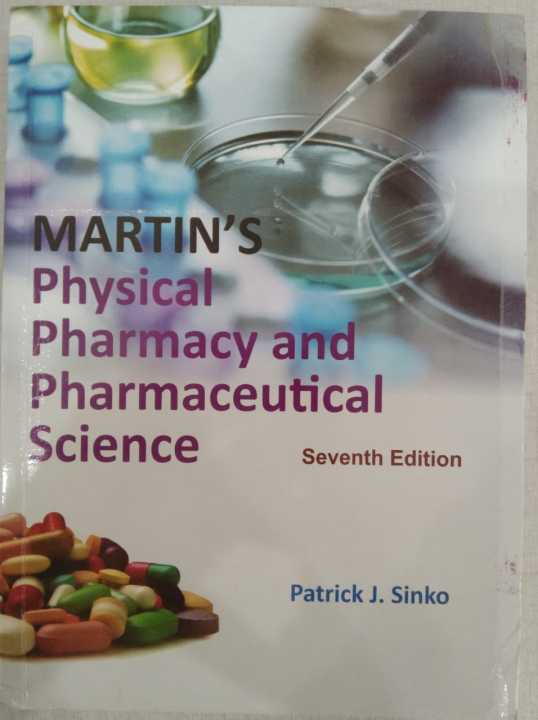 Martin's Physical Pharmacy and Pharmaceutical Science 7th Edition ...
