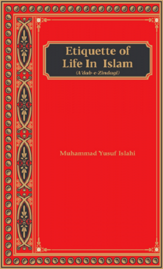 Etiquettes of Life in Islam (Adaab E Zindagi) | Daraz.pk