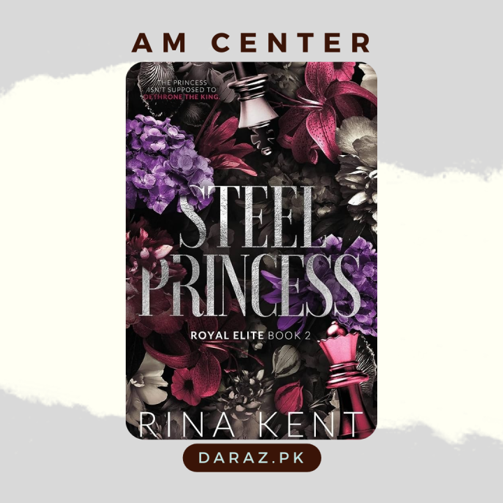 Steel Princess (Royal Elite, #2) by Rina Kent | Daraz.pk