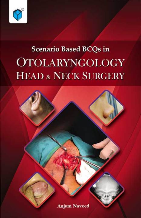 SCENARIO-BASED BCQS IN OTOLARYNGOLOGY HEAD & NECK SURGERY | Daraz.pk