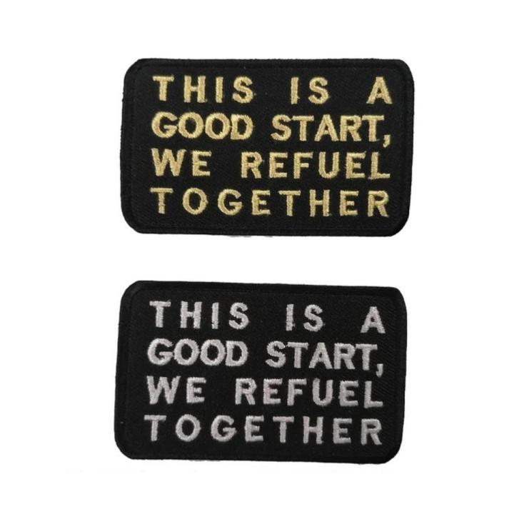 This Is a Good Start We Refuel Together Set Clothing Jacket Shirt Badge ...