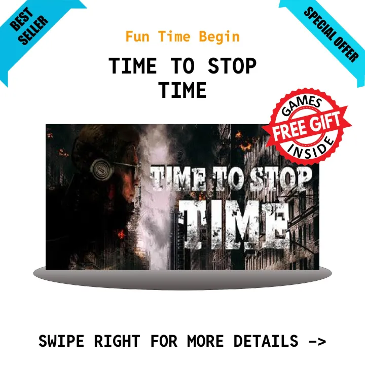 TIME TO STOP TIME.JPG - PC Game - Complete Installation Guide - in ...