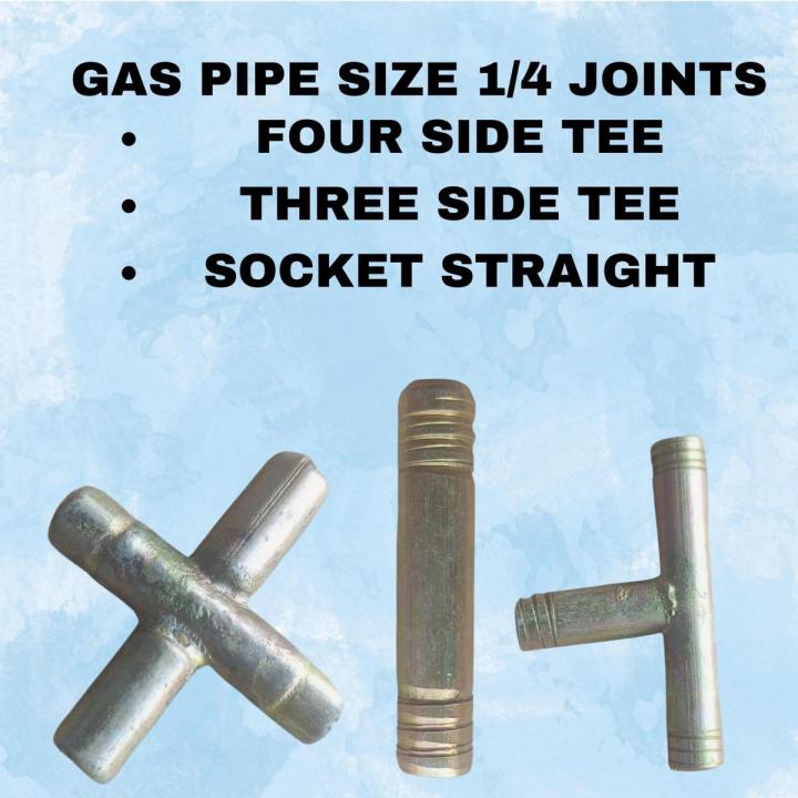 GAS PIPE 1/4 JOINTER | SOCKET | TEE | JOINT | 4TEE |Gas Pipe 1/4 ...