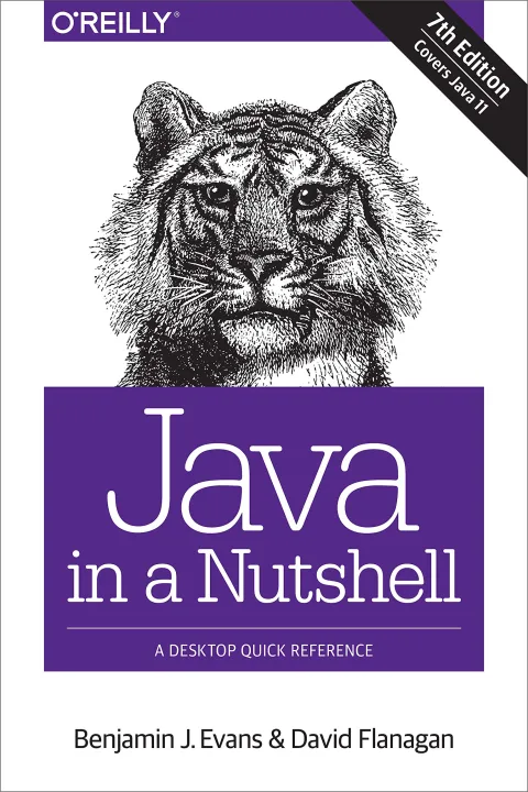 Java in a Nutshell: A Desktop Quick Reference 7th Edition By David ...