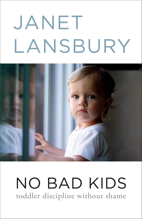 No Bad Kids by Janet Lansbury (Author) | Toddler Parenting, Discipline ...