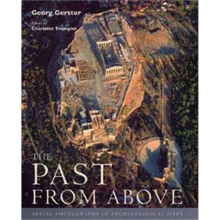 The Past From above: aerial Photographs Of archaeological Sites By ...