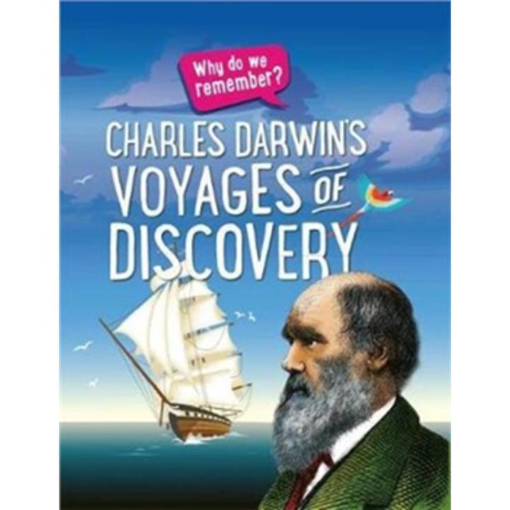 Why Do We Remember?: Charles Darwin''s Voyages Of Discovery By izzi ...