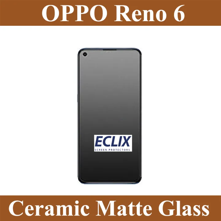 Oppo Reno6 Ceramic Matte Glass Protector ( NO Black Border) Un ...